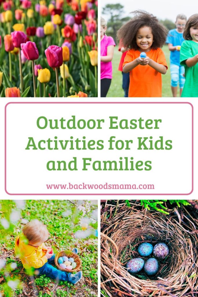 Outdoor Easter Activities For Kids And Families Backwoods Mama outdoor-easter-activities-for-kids-and-families-backwoods-mama